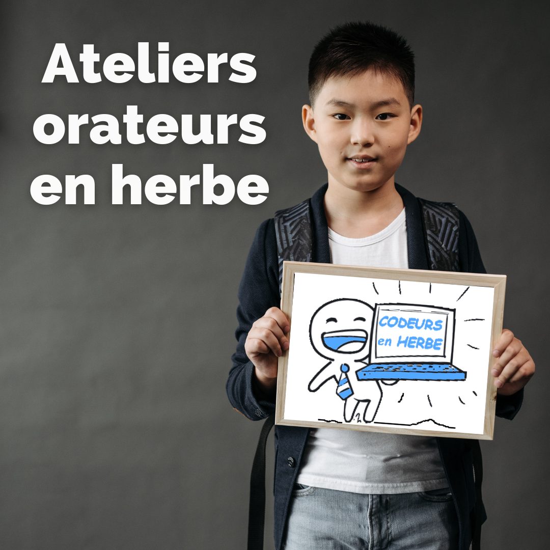 Présenter oralement, jongler avec les mots - Orateurs en herbe - Codeurs en herbe